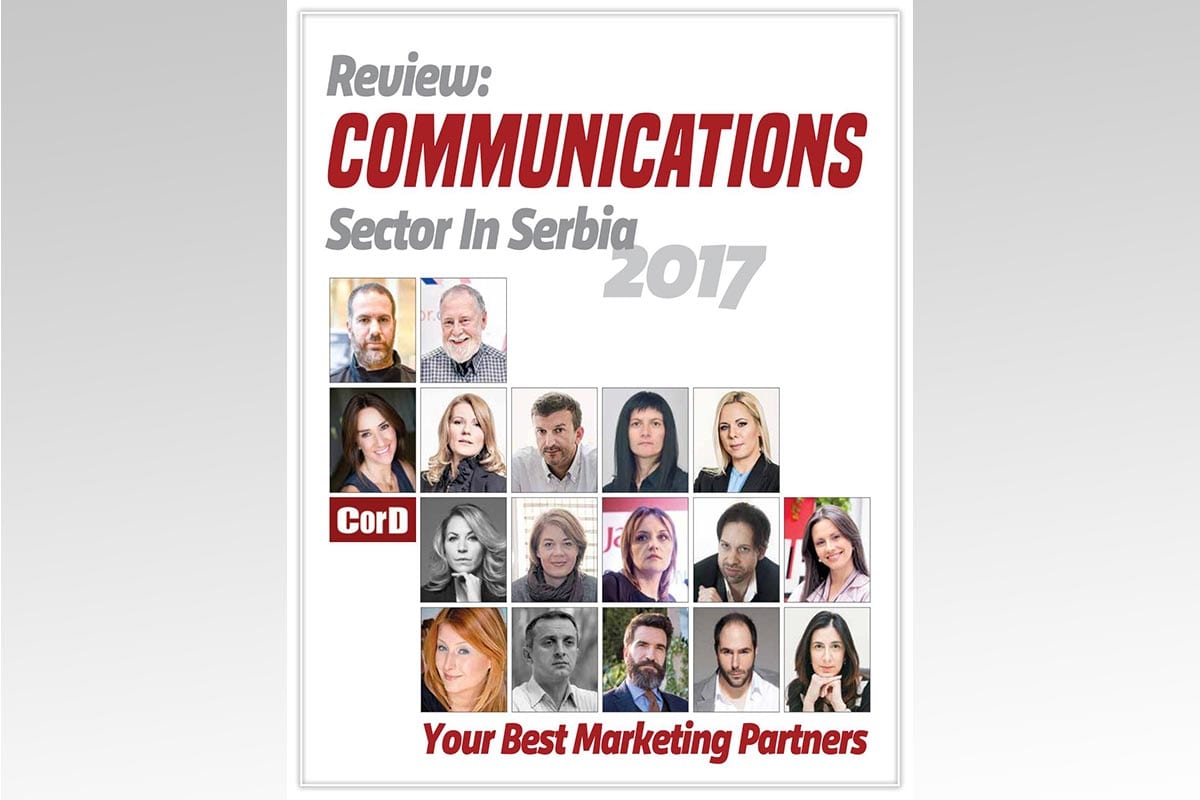 Communications Sector In Serbia 2017 - CorD Magazine