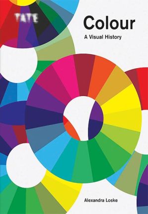 Alexandra Loske: Tate: Colour: A Visual History - CorD Magazine